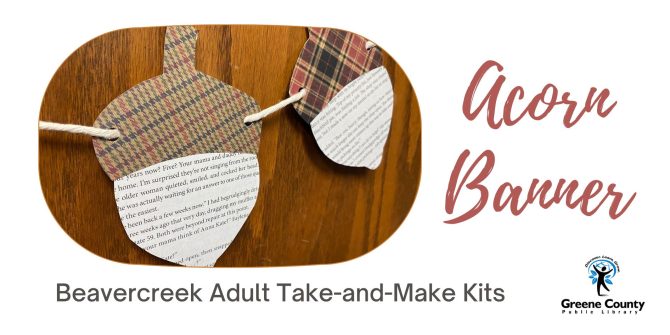 Beavercreek Adult Take-and-Makes: Acorn Banner | Greene County Library