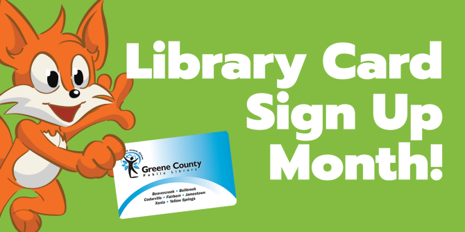 Library Card Sign Up Month | Greene County Public Library