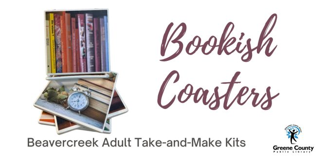 Beavercreek Adult Take-and-Make: Bookish Coasters | Greene County ...